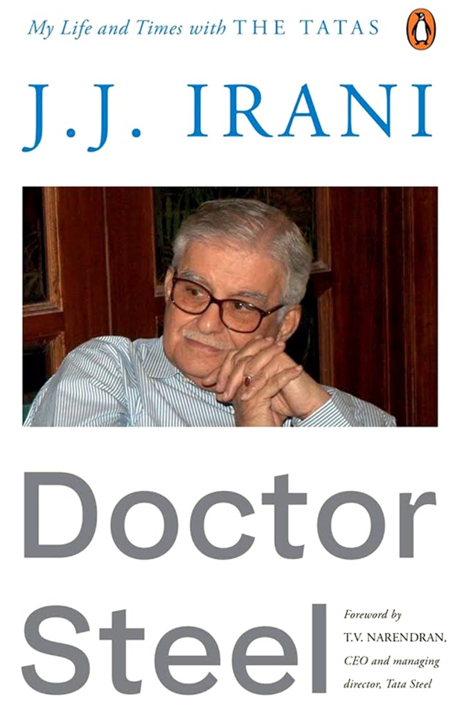 Dr. J. J. Irani: Doctor Steel who led Tata Steel with Heart | The ...